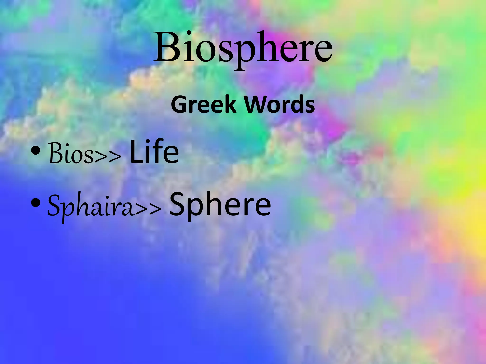 The biosphere | PPTX