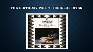 The birthday party paper 9 | PPTX | Comedy | Genres