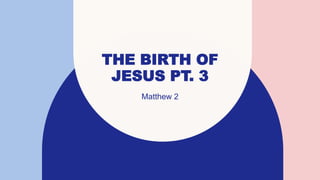The Birth of Jesus lesson for kids in Sunday | PPTX