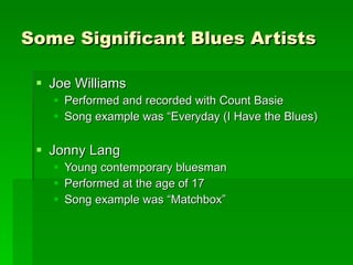 The Birth Of The Blues | PPT | Blues | Music