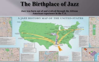 The birthplace of jazz | PPTX