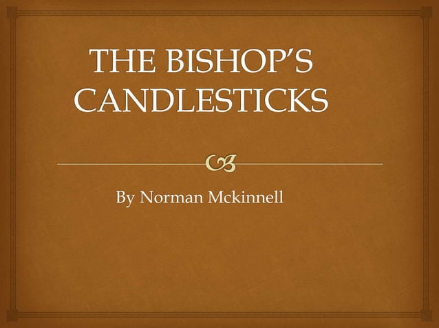 The bishop’s candlesticks | PPT