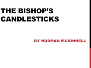 The bishop’s candlesticks PPT | PPTX