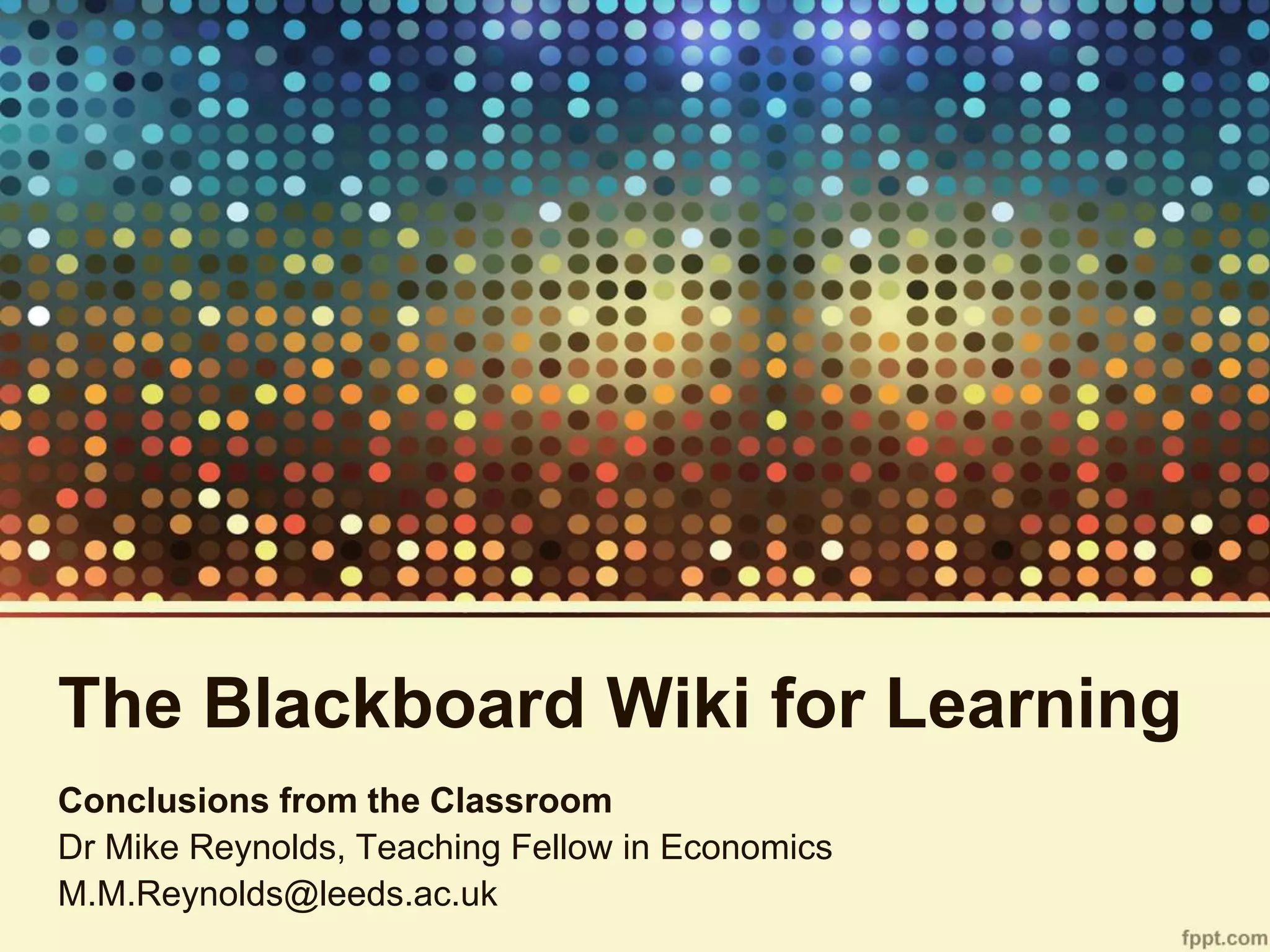 The Blackboard Wiki for Learning | PPT