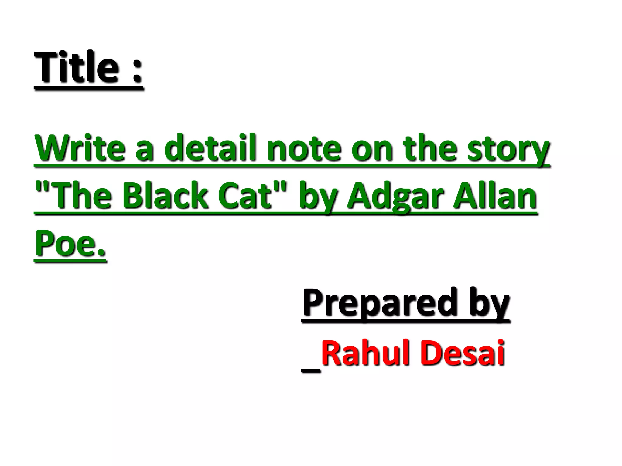 "The black cat" by Edgar Allan Poe. | PPTX