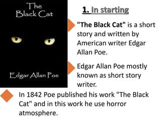 "The black cat" by Edgar Allan Poe. | PPTX