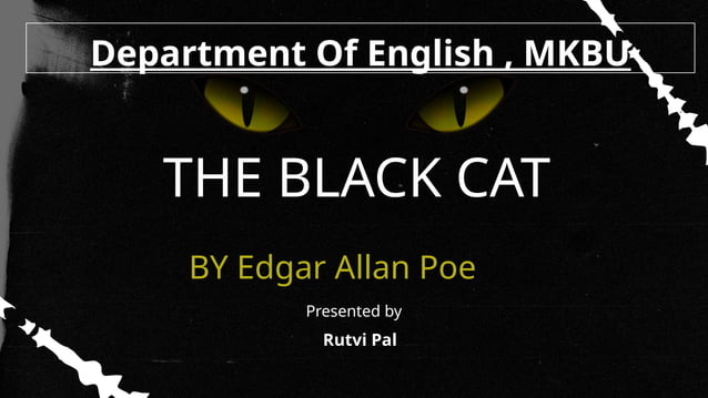 The Black Cat by Edgar Allan Poe....pptx