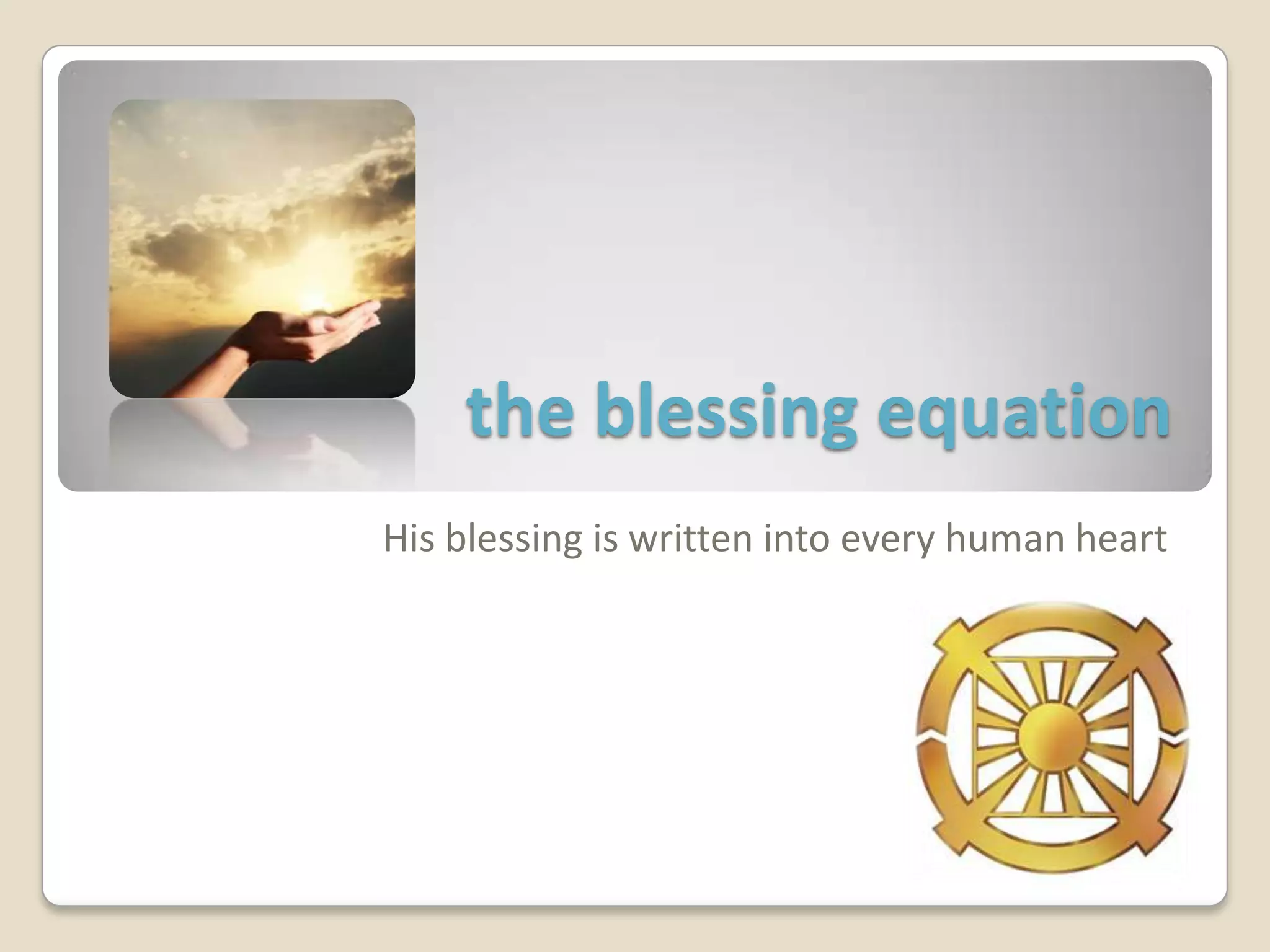 The Blessing Equation | PPTX | Christianity | Religion & Spirituality