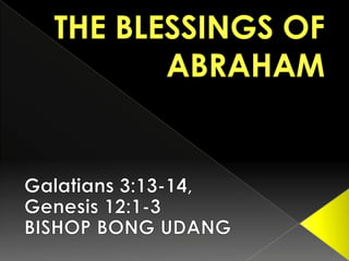 The blessings of abraham | PPTX
