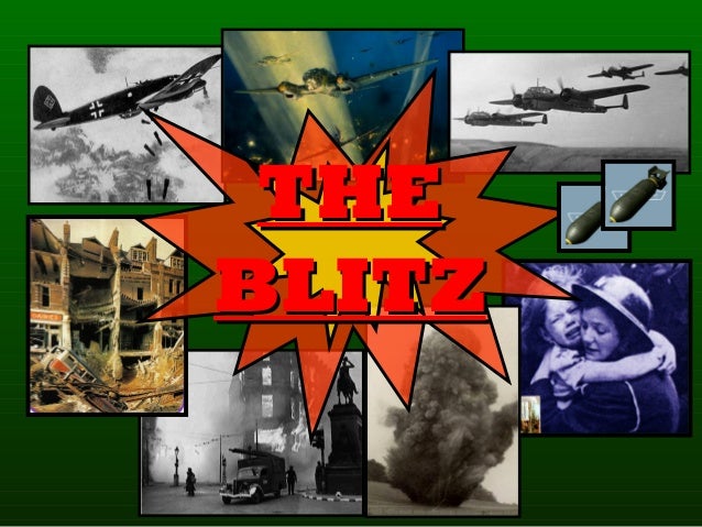 The blitz