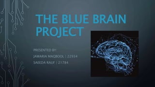 The blue brain project | PPTX