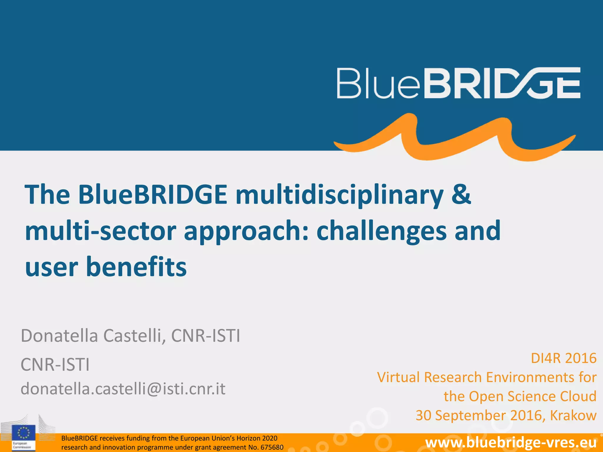 The BlueBRIDGE multidisciplinary & multi-sector approach: challenges ...