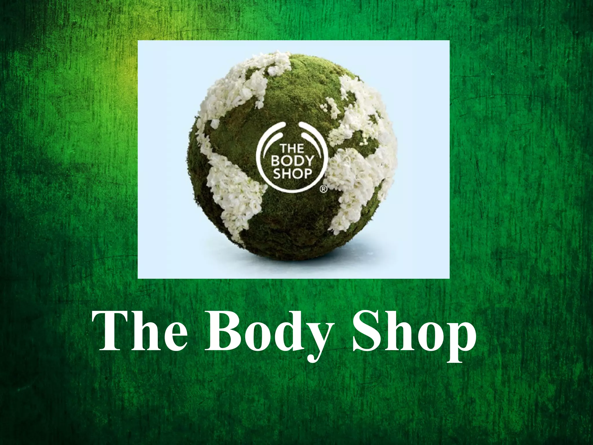 The body shop | PPT