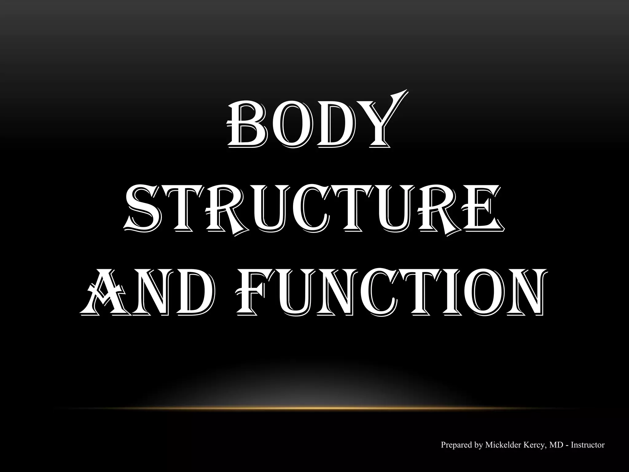 The body structure and function | PDF