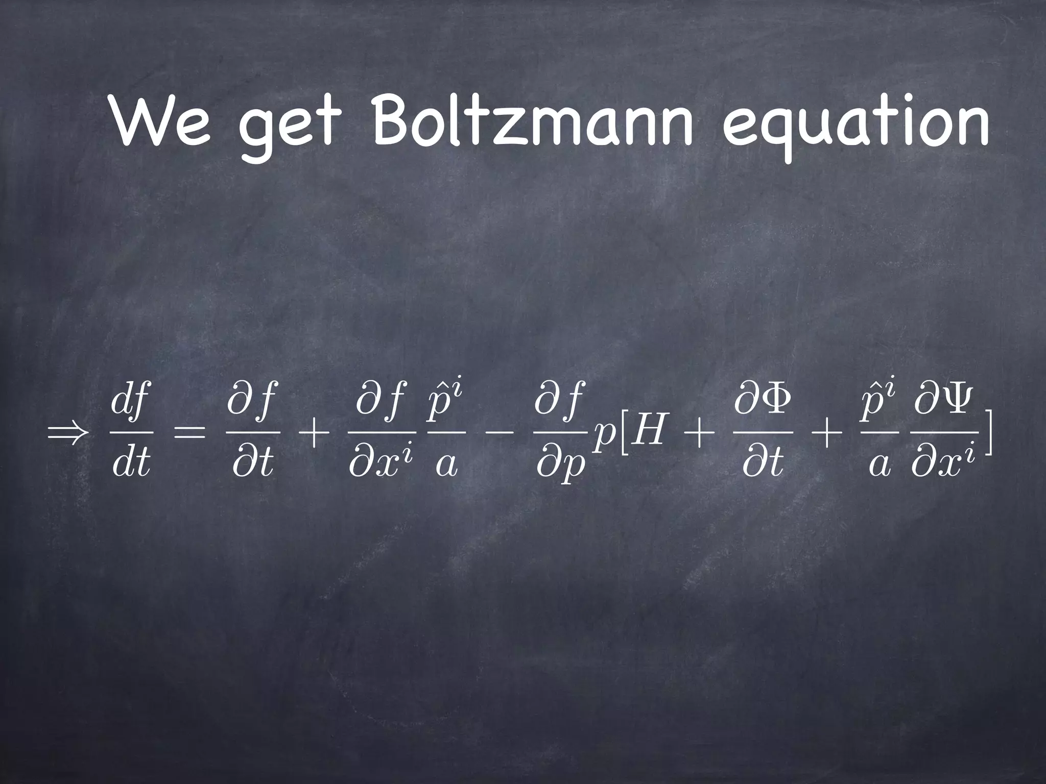 The Boltzmann Equation in Cosmology | PDF