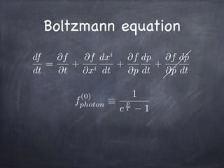 The Boltzmann Equation in Cosmology | PDF