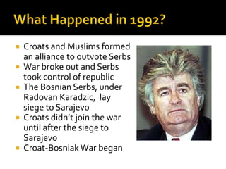The bosnian war | PPTX