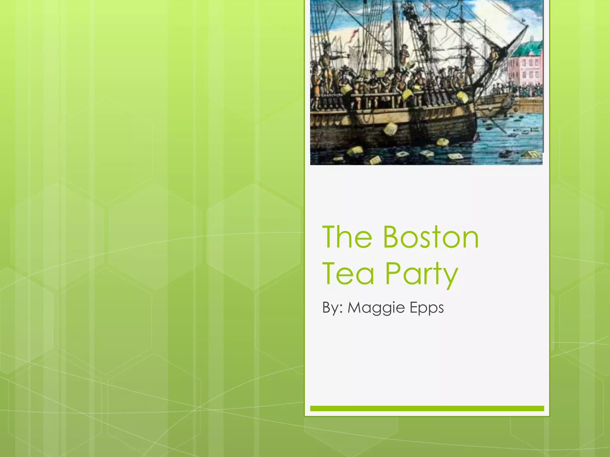 The boston tea party | PPTX