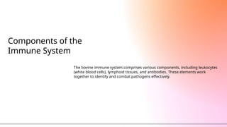 The Bovine Immune System and Associated Diseases.pptx