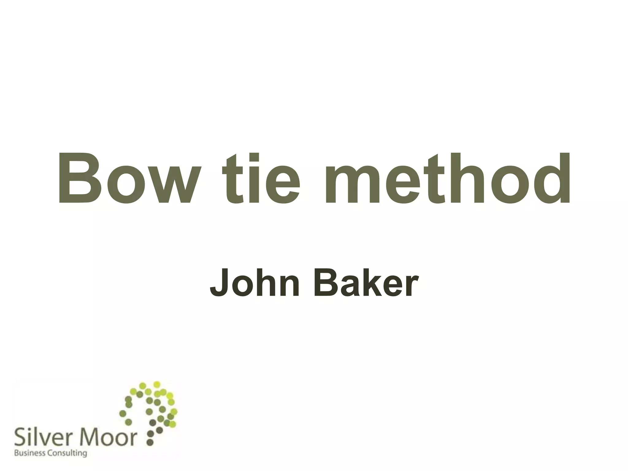 The bow tie method | PPTX
