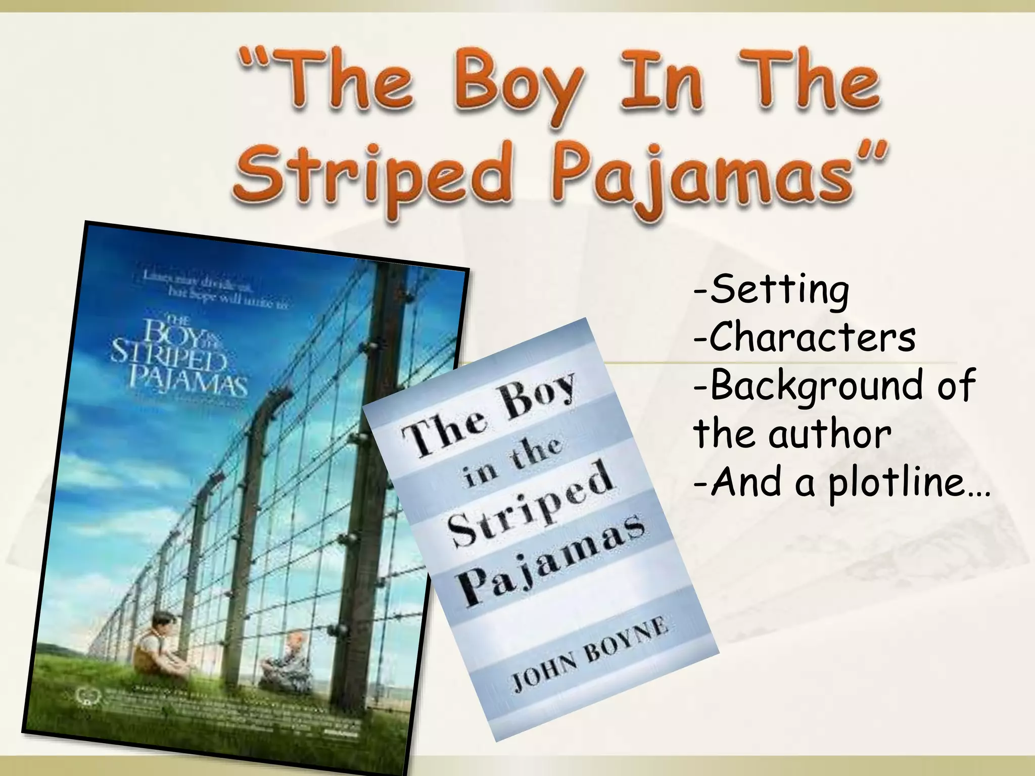 The boy in the striped pajamas final project | PPTX | Death, Injury, or ...