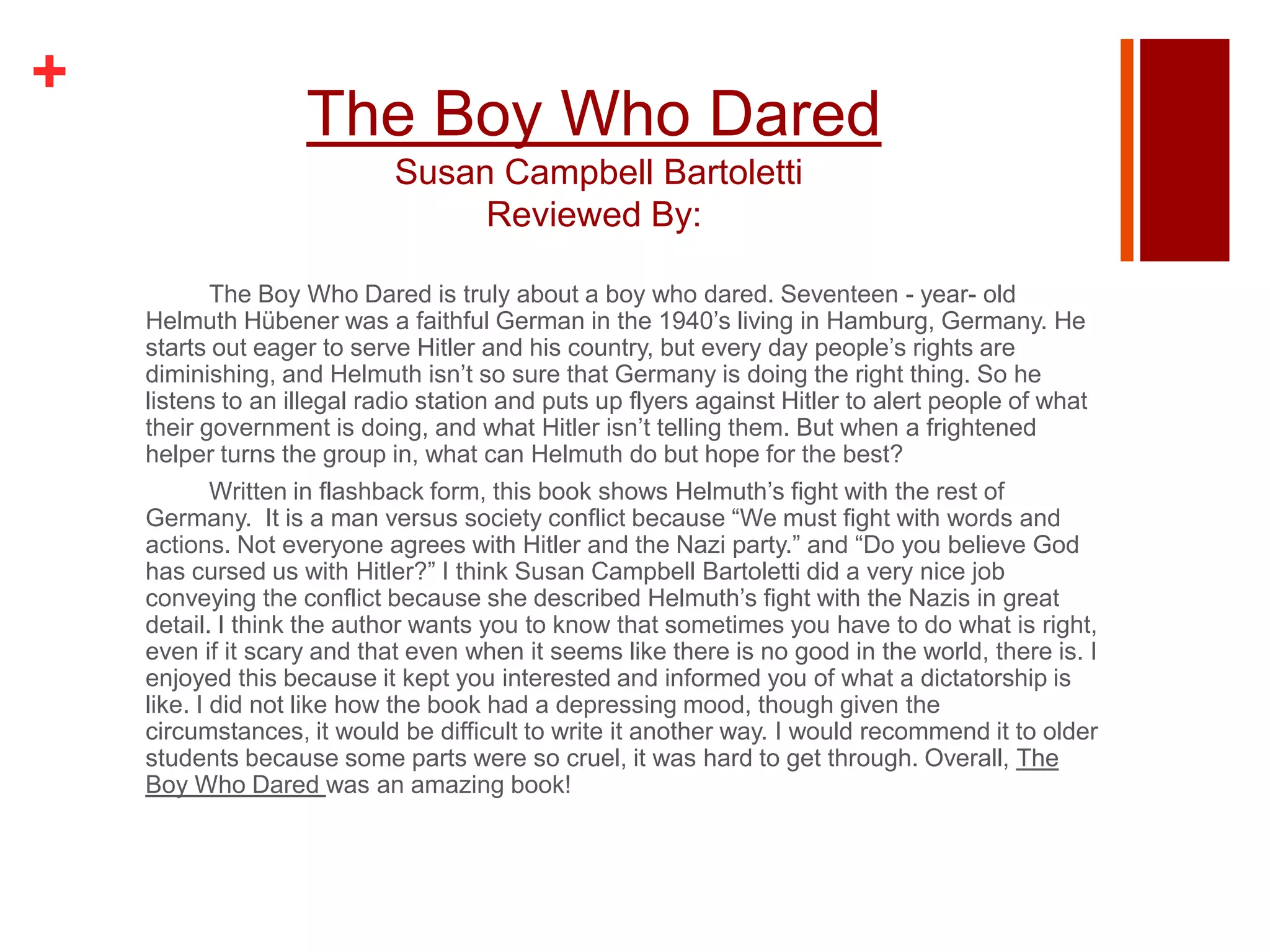 The boy who dared | PPTX