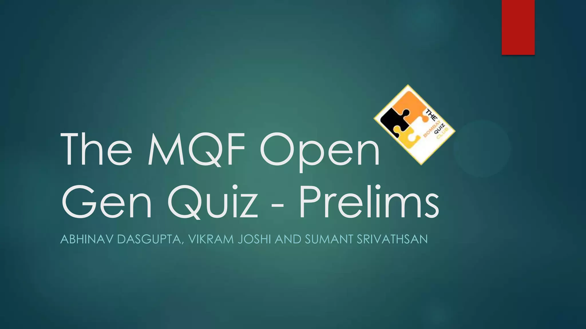 The bqc open gen quiz - prelims with answers | PPT