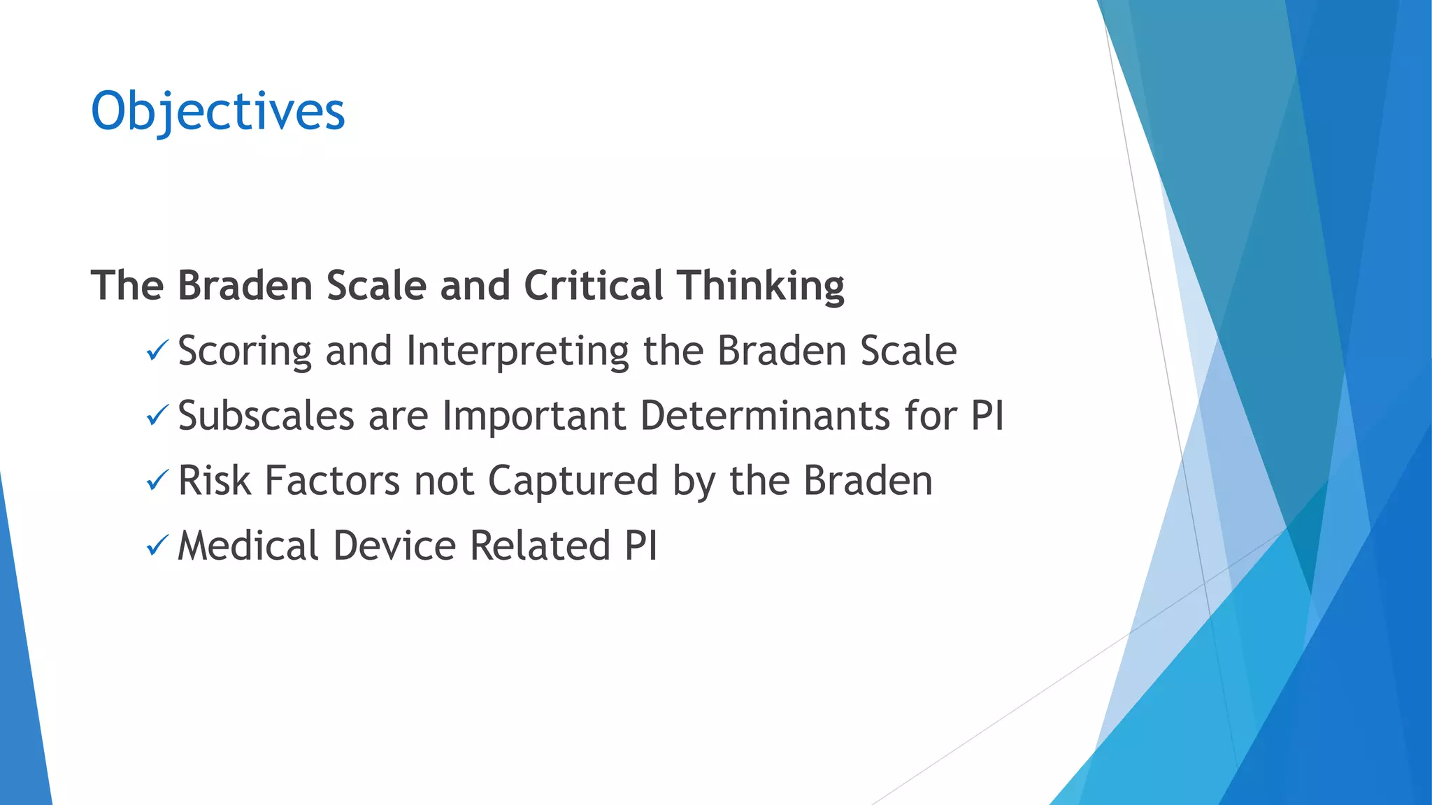 The Braden Scale and Critical Thinking | PPTX