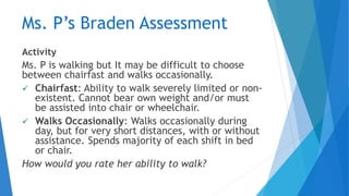 The Braden Scale and Critical Thinking | PPTX