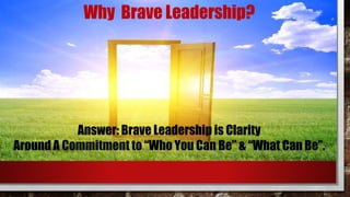 The Brave Leadership Challenge | PPTX