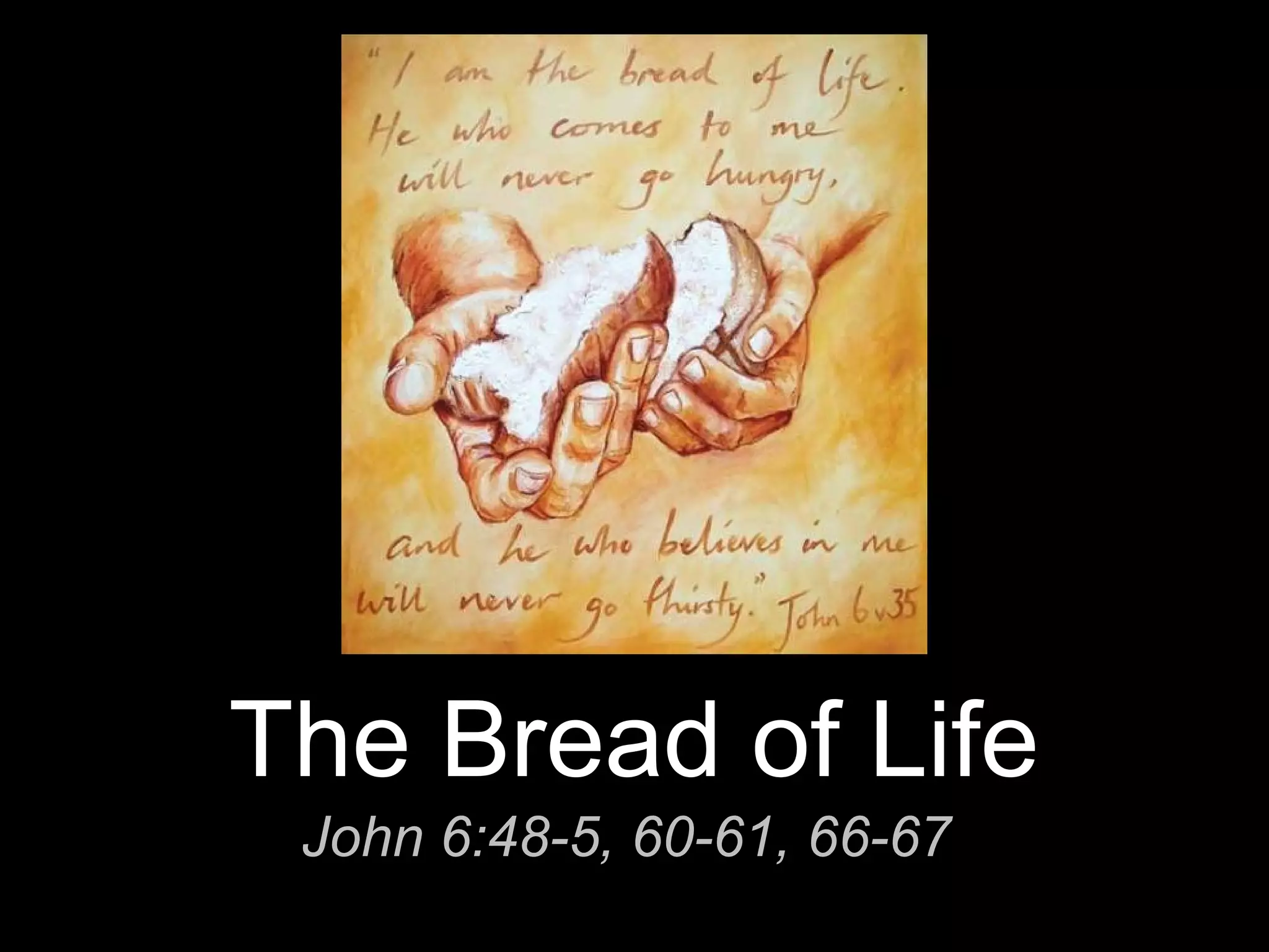Jesus: The Bread of Life | PPT
