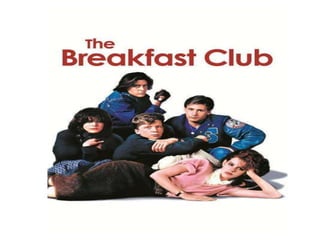 The breakfast club | PPTX