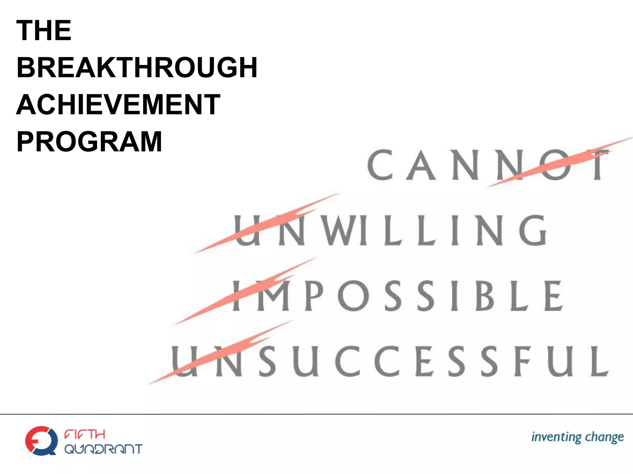 The Breakthrough Achievement | PPT