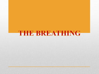 The breathing | PPTX