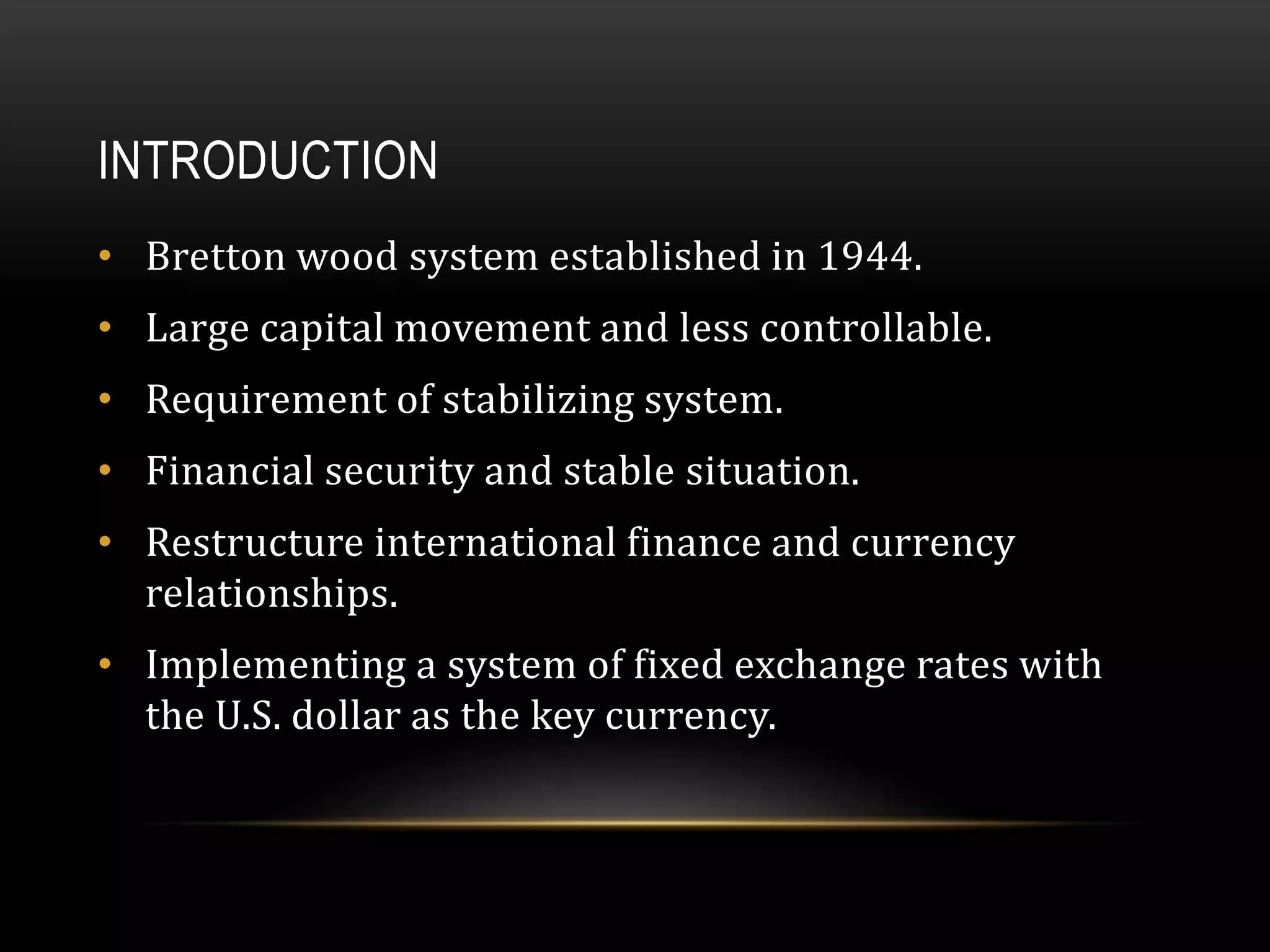 The bretton woods system | PPTX