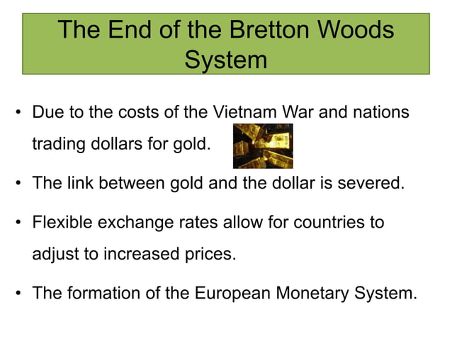 The bretton woods system presentation | PPTX