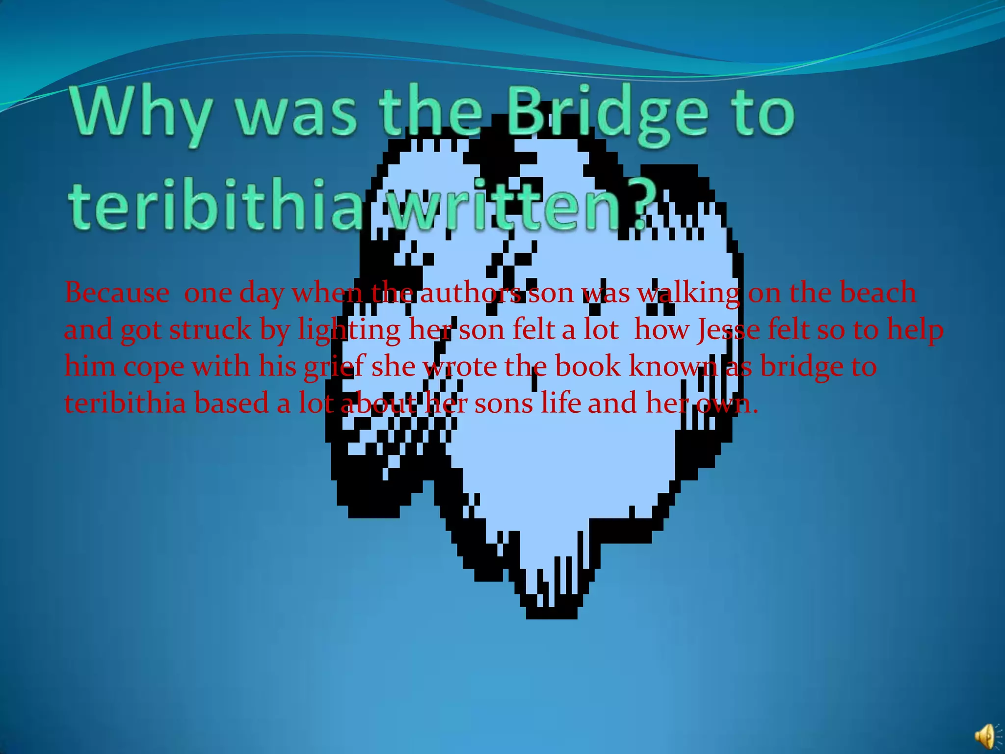 The bridge to teribithia powerpoint | PPT