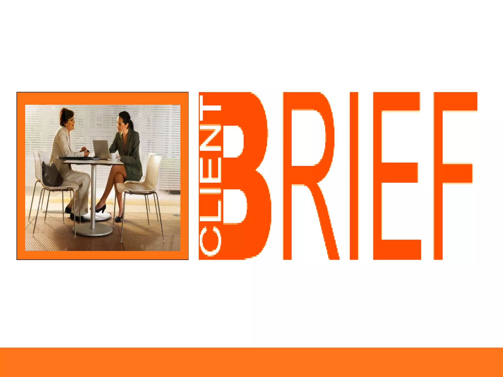 Advertising, PR- Components of the client brief | PPT