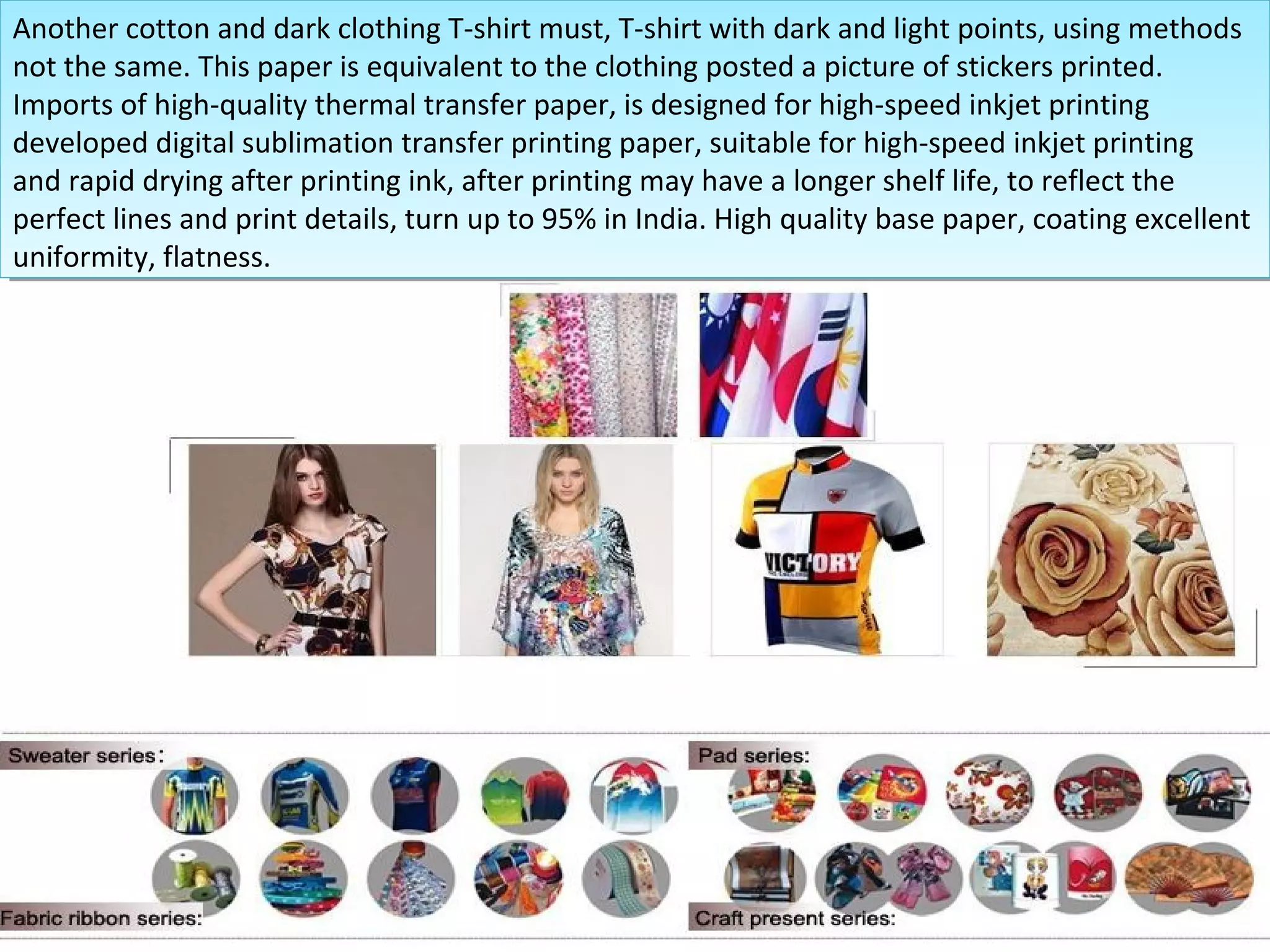 The Brief Introduction Of Sublimation Transfer Paper And Heat Transfer ...