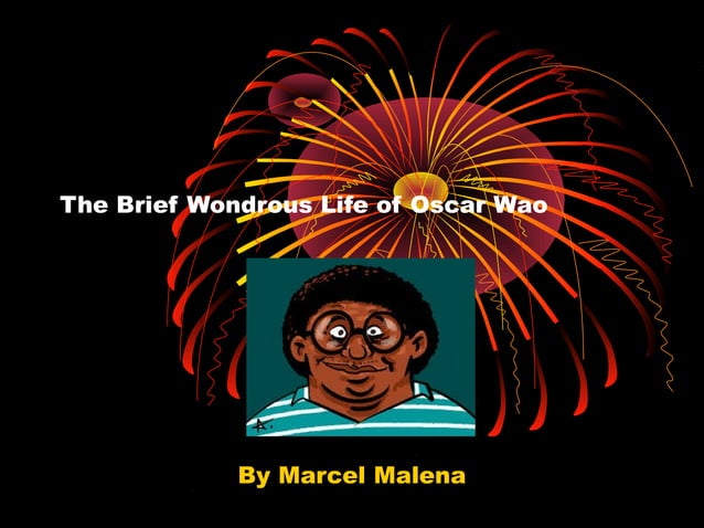 The brief wondrous life of oscar wao slideshow presentation on 7 12 13 ...