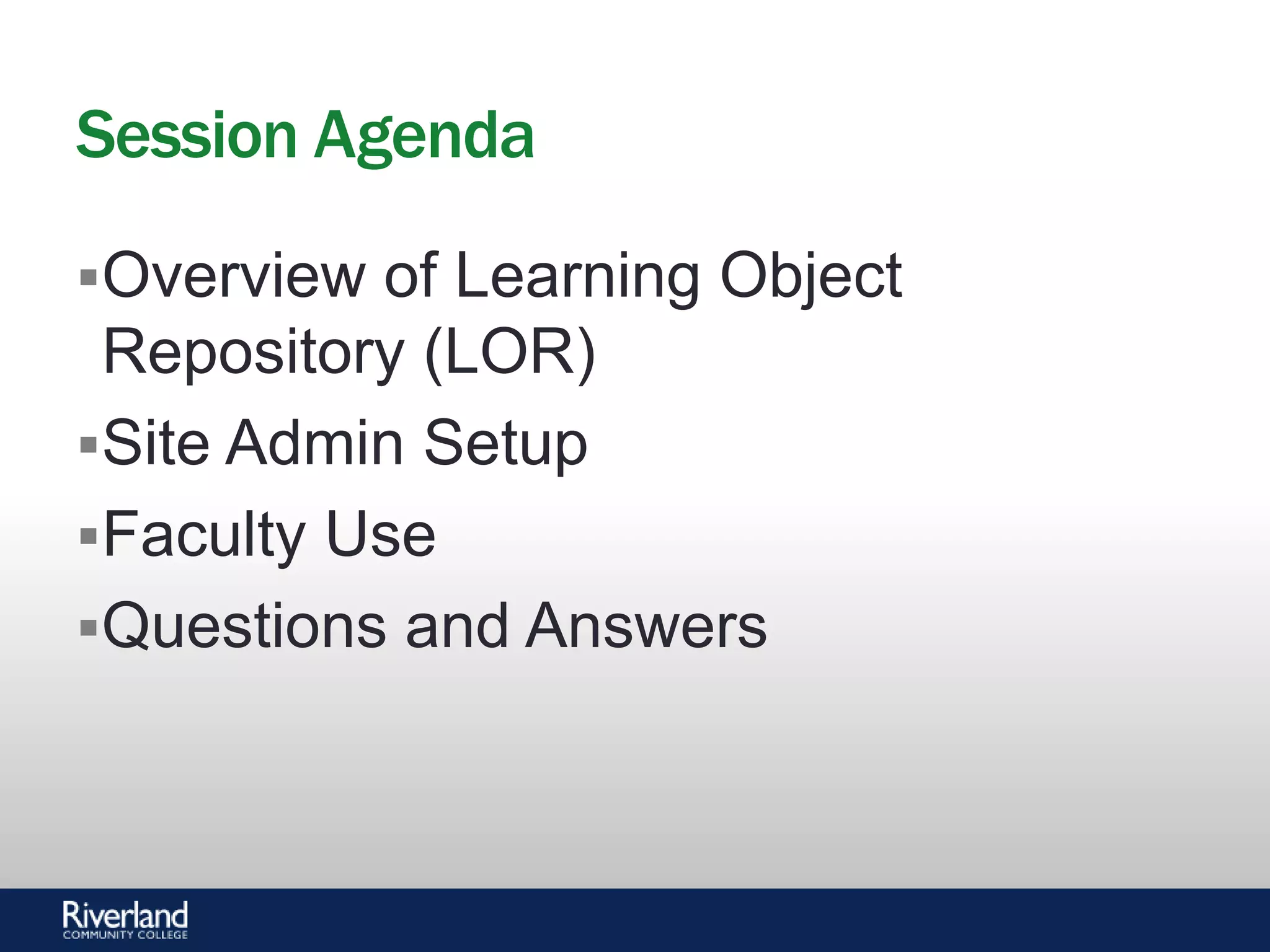 Brightspace Learning Object Repository (LOR): What Is It And How Can I Use It? | PPT