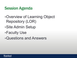 Brightspace Learning Object Repository (LOR): What Is It And How Can I Use It? | PPT