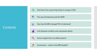 The BRI in Southeast Asia - energy mineral investments and ...
