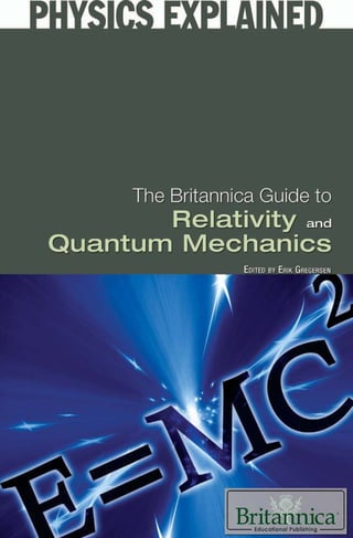 The britannica guide to relativity and quantum mechanics (physics ...