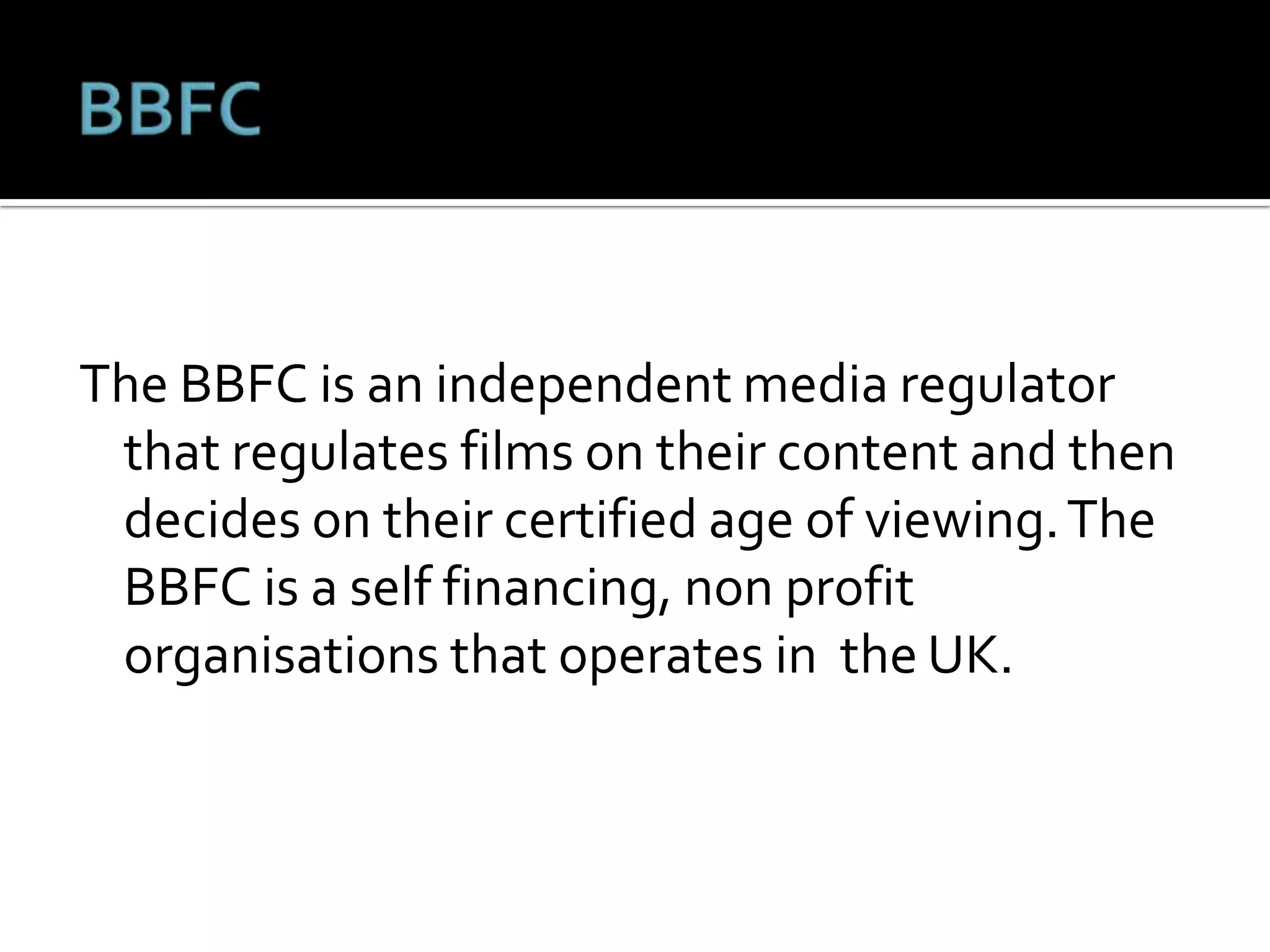 The british bored of film classification (bbfc | PPTX