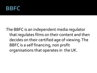 The british bored of film classification (bbfc | PPTX