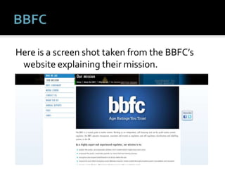 The british bored of film classification (bbfc | PPTX