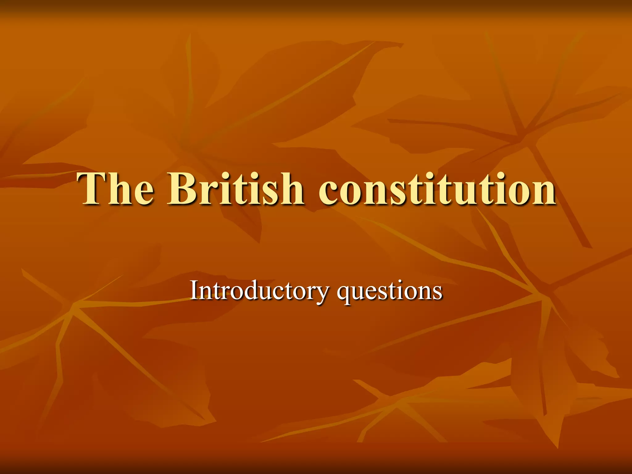 The british constitution | PPTX