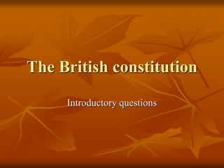 The british constitution | PPTX