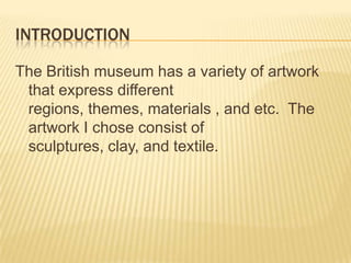 The british museum the final presentation | PPTX